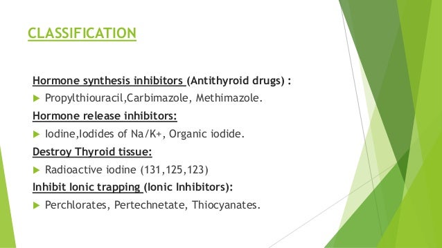 Anti thyroid drugs