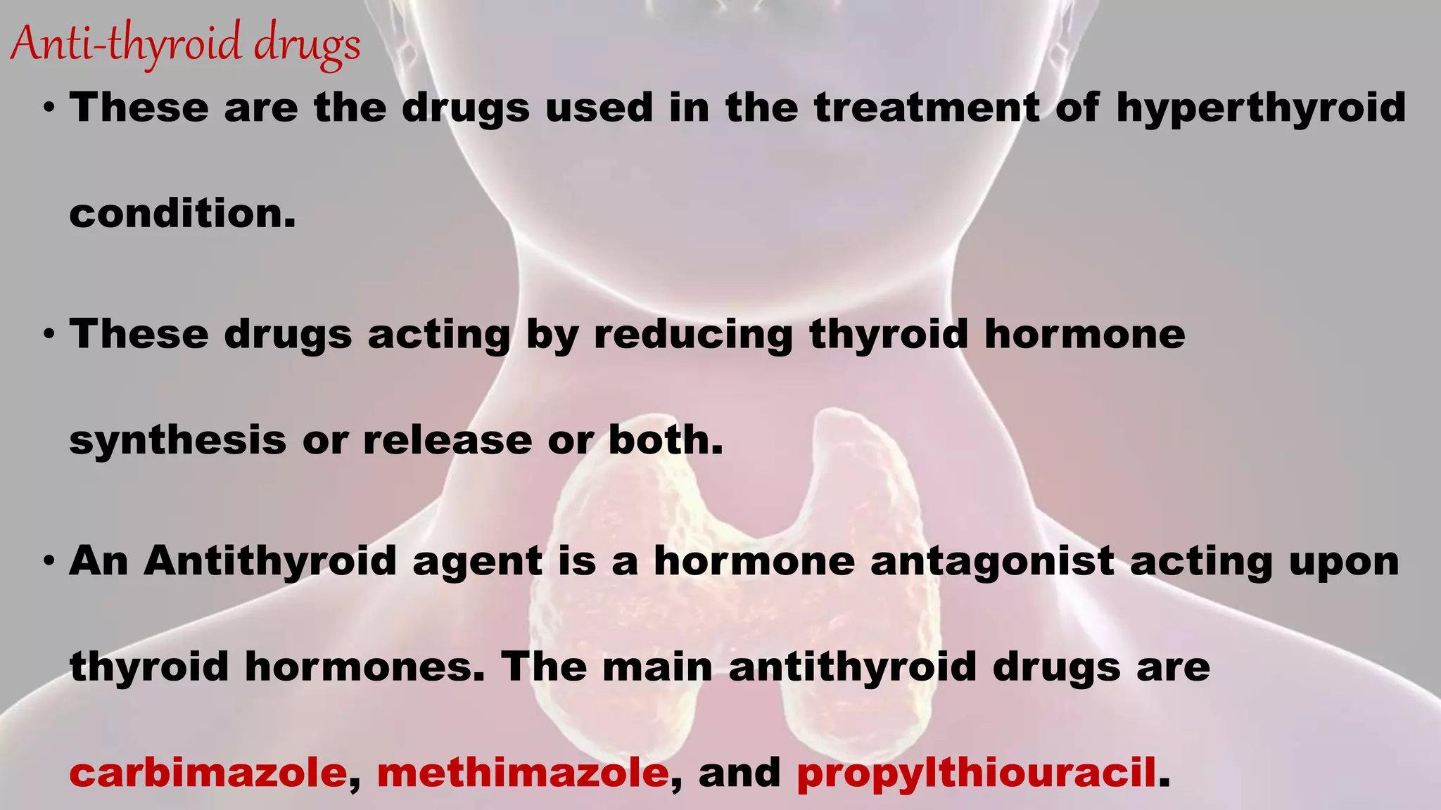 Anti thyroid drugs | PPTX