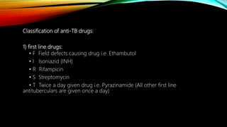 Anti tubercular drugs | PPTX