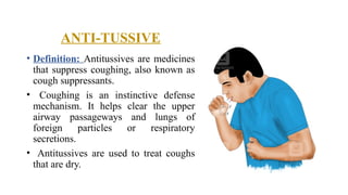 ANTI-TUSSIVE CHAPTER NO.05 PHARMACOGNOSY | PPTX
