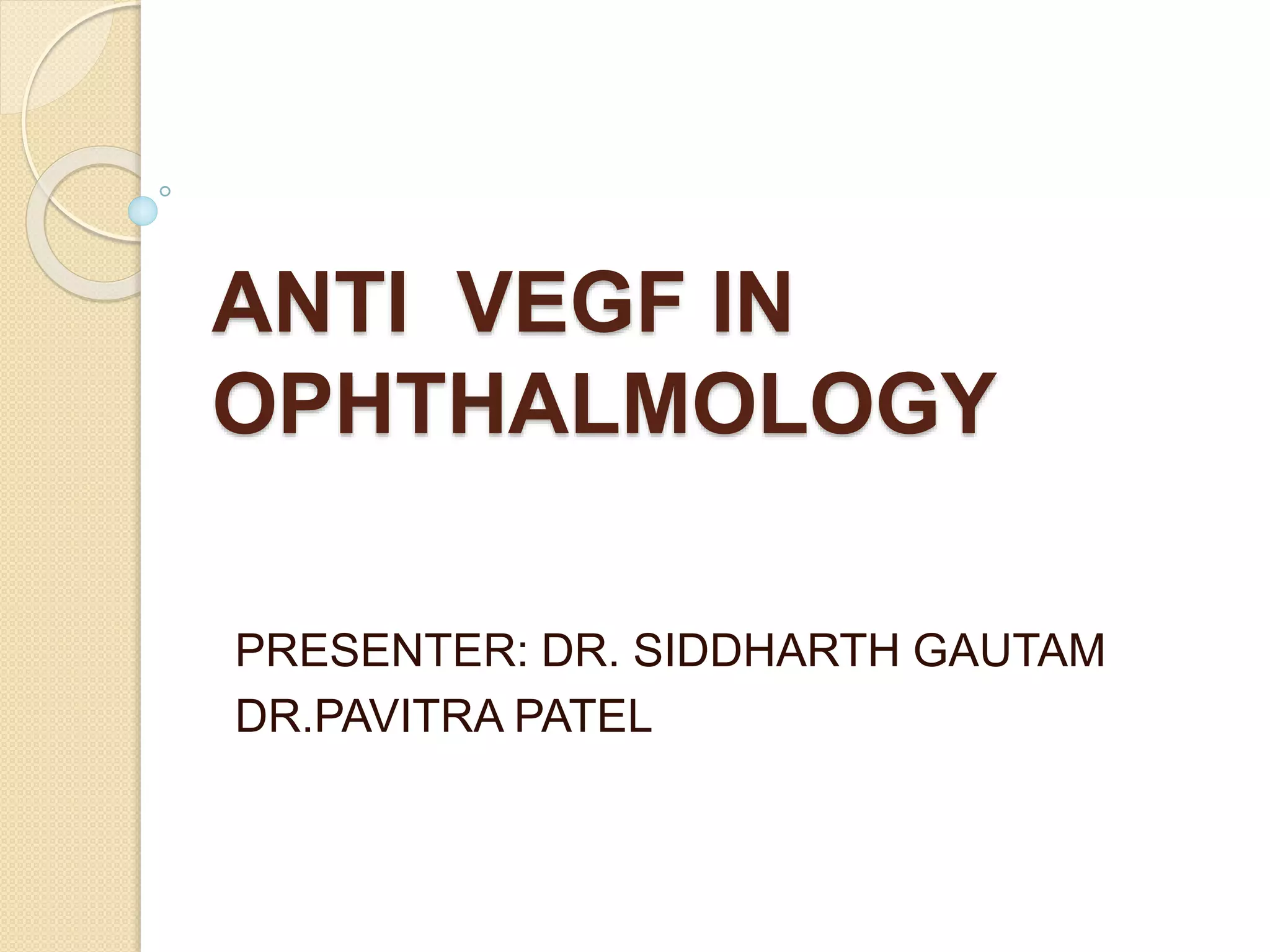 Anti vegf' s in Ophthalmology | PPTX