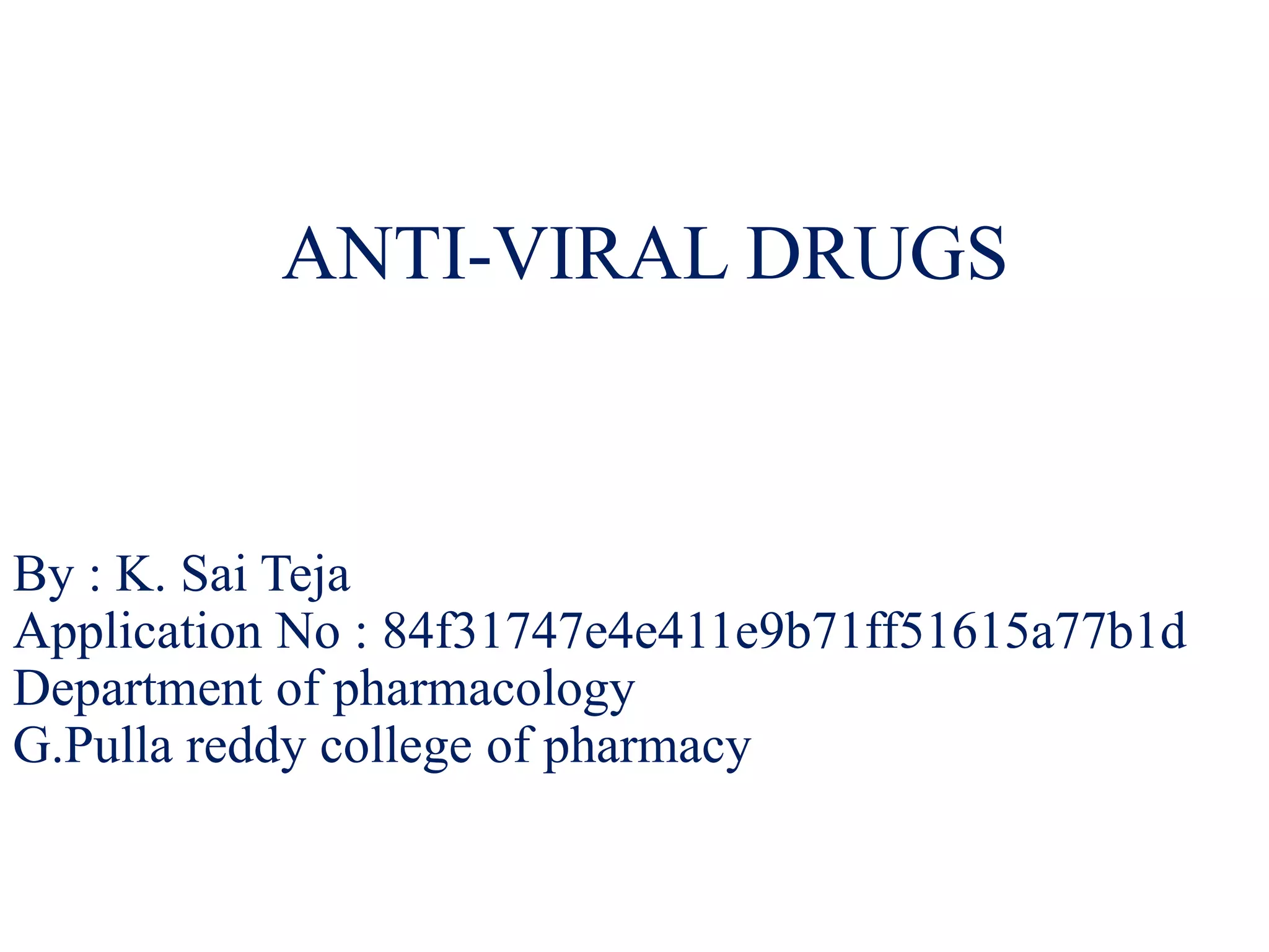 Anti viral drugs ppt | PPTX