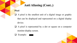 Anti aliasing,area sampling,koch curve and c curve | PPT
