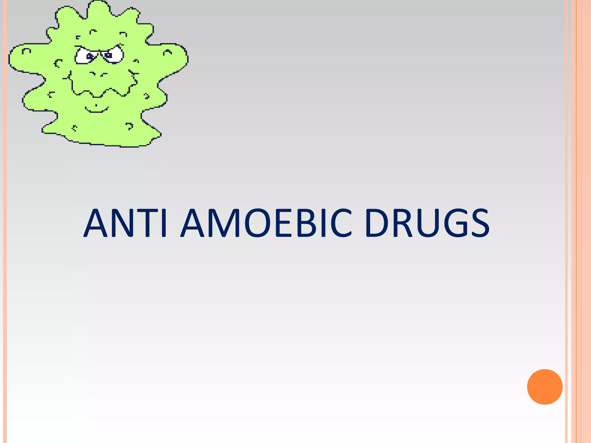 Antiamoebic and antiprotozoal drugs | PPT