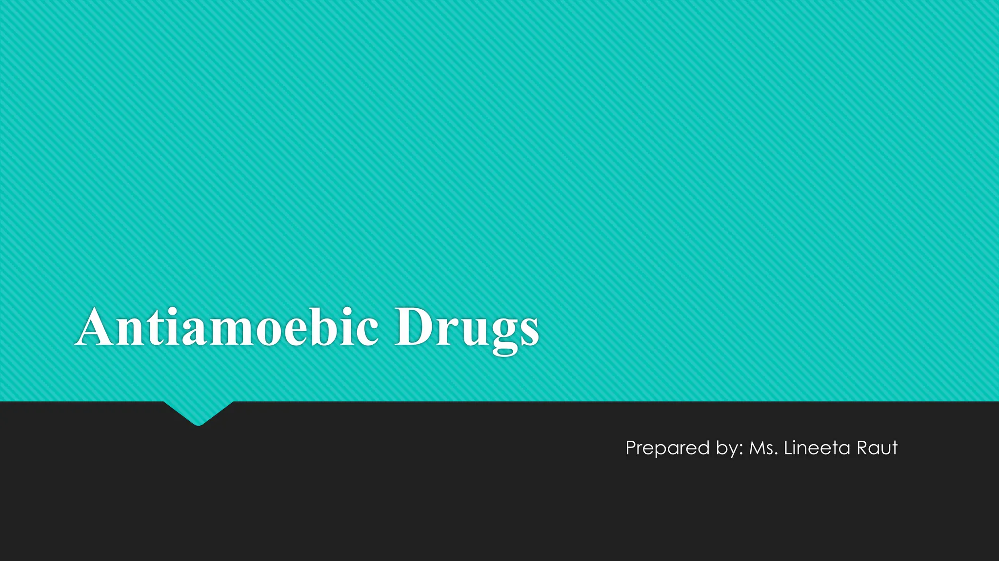 Anti-amoebic Drugs Presentation of PC-II | PDF