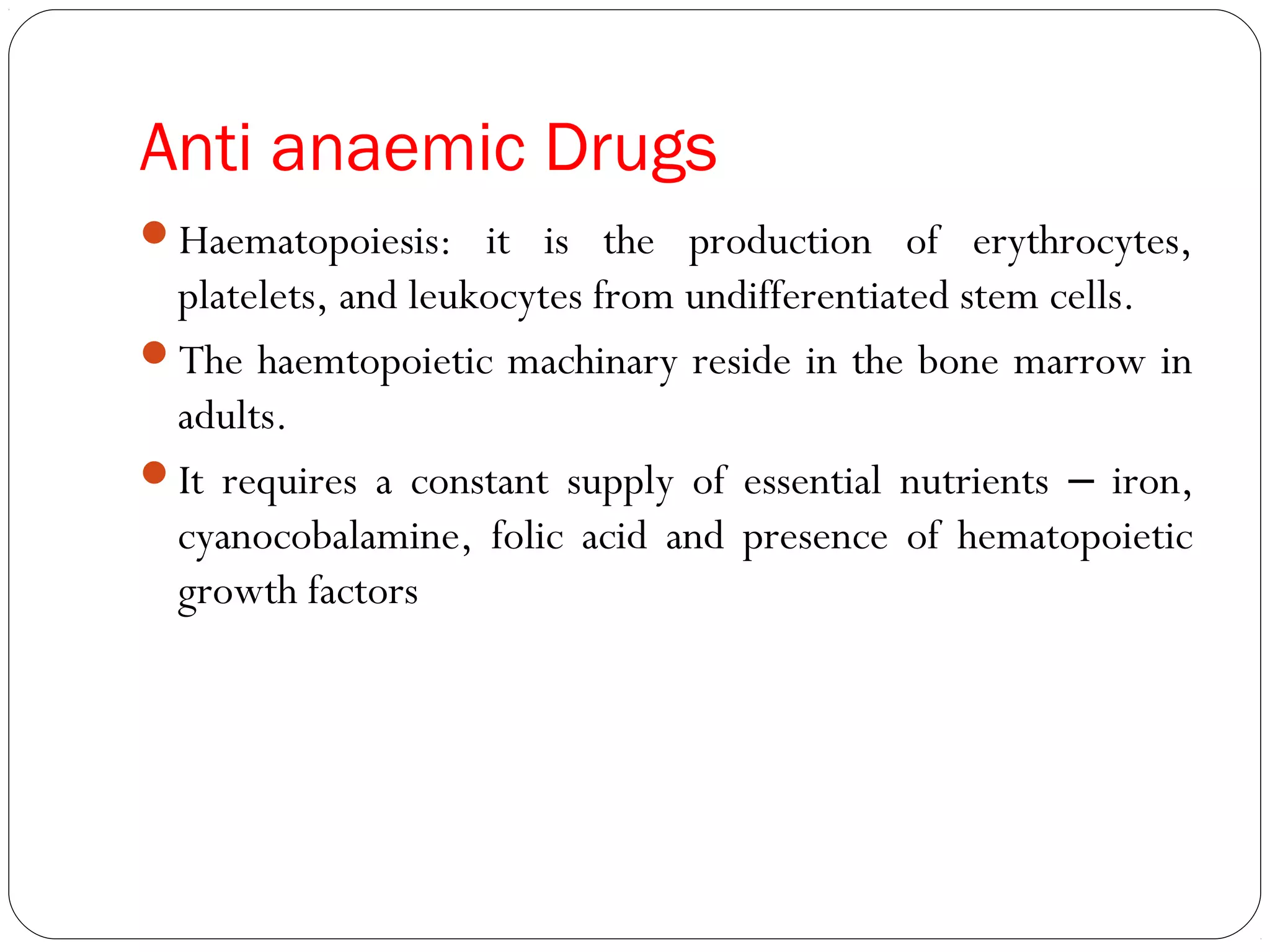 Anti anaemic drugs (1) | PPT