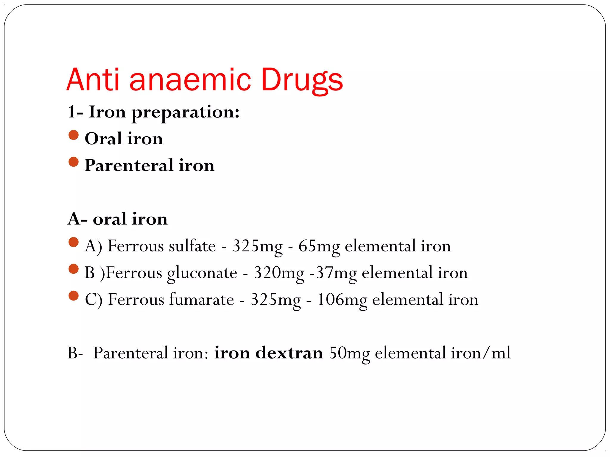 Anti anaemic drugs (1) | PPT