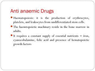 Anti anaemic drugs (1) | PPT