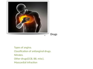 Antianginal Drugs/ Treatment of Myocardial Infraction | PPTX