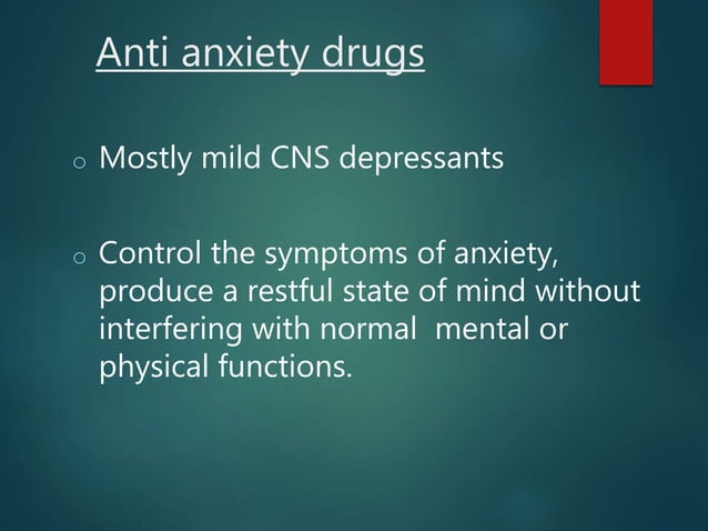 Anti-anxiety drugs | PPTX