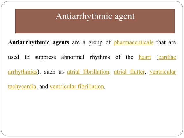 Antiarrhythmic agent | PPT