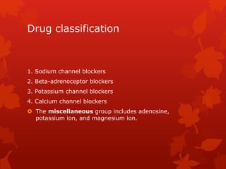 Antiarrhythmic drugs | PPTX