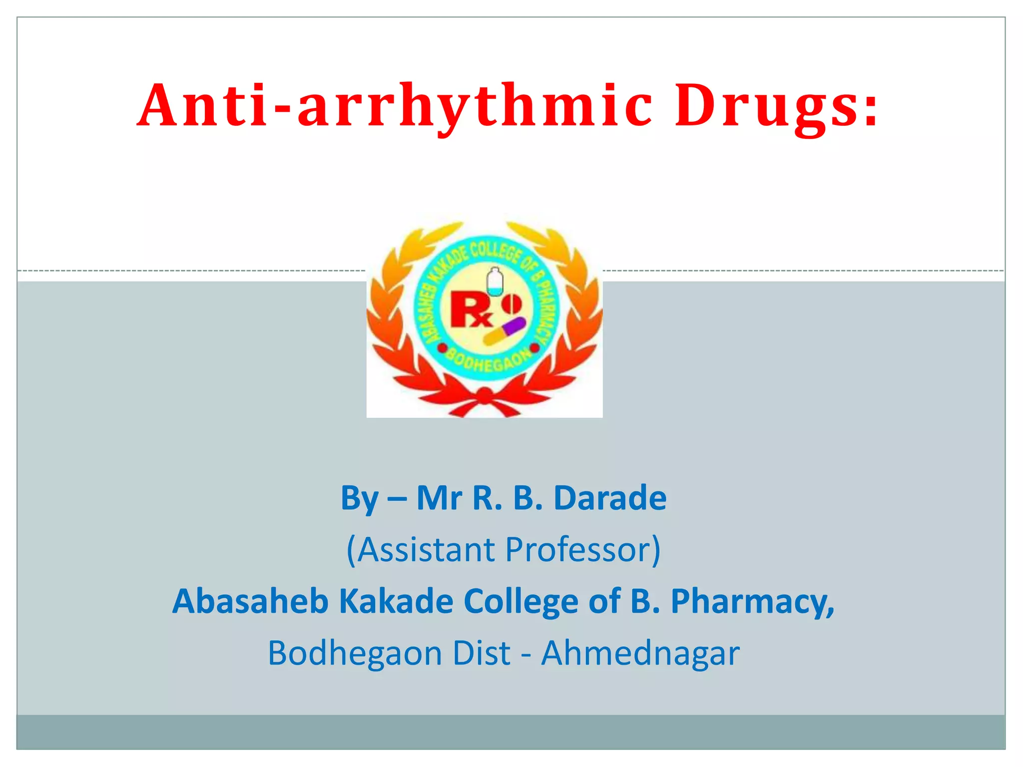 Anti-arrhythmic Drugs Guide | PPT