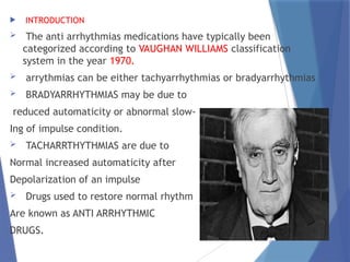 ANTI ARRHYTHMIC DRUGS in cardiopulmonary | PPT