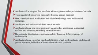 Antibacterial chemicals - Bactericidal & Bacteriostatic | PPTX