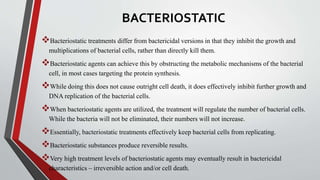 Antibacterial chemicals - Bactericidal & Bacteriostatic | PPTX