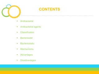 Antibacterial chemicals bactericidal and bacteriostatic agents | PPTX