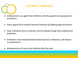 Antibacterial chemicals bactericidal and bacteriostatic agents | PPTX