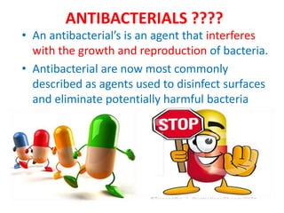 Antibacterials and their mode of action | PPTX