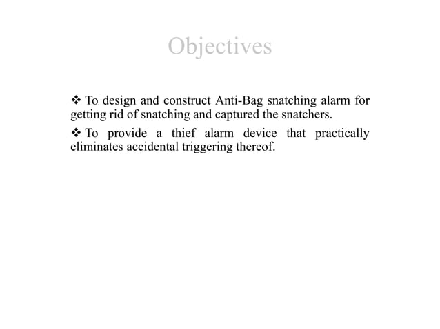 Anti bag snatching alarm | PPTX | Musical Instruments | Hobbies & Interests