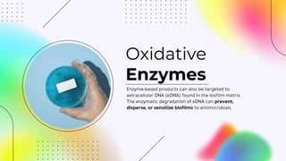Antibiofilm Enzymes.pptx