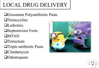 Antibiotic in endodontic | PPTX