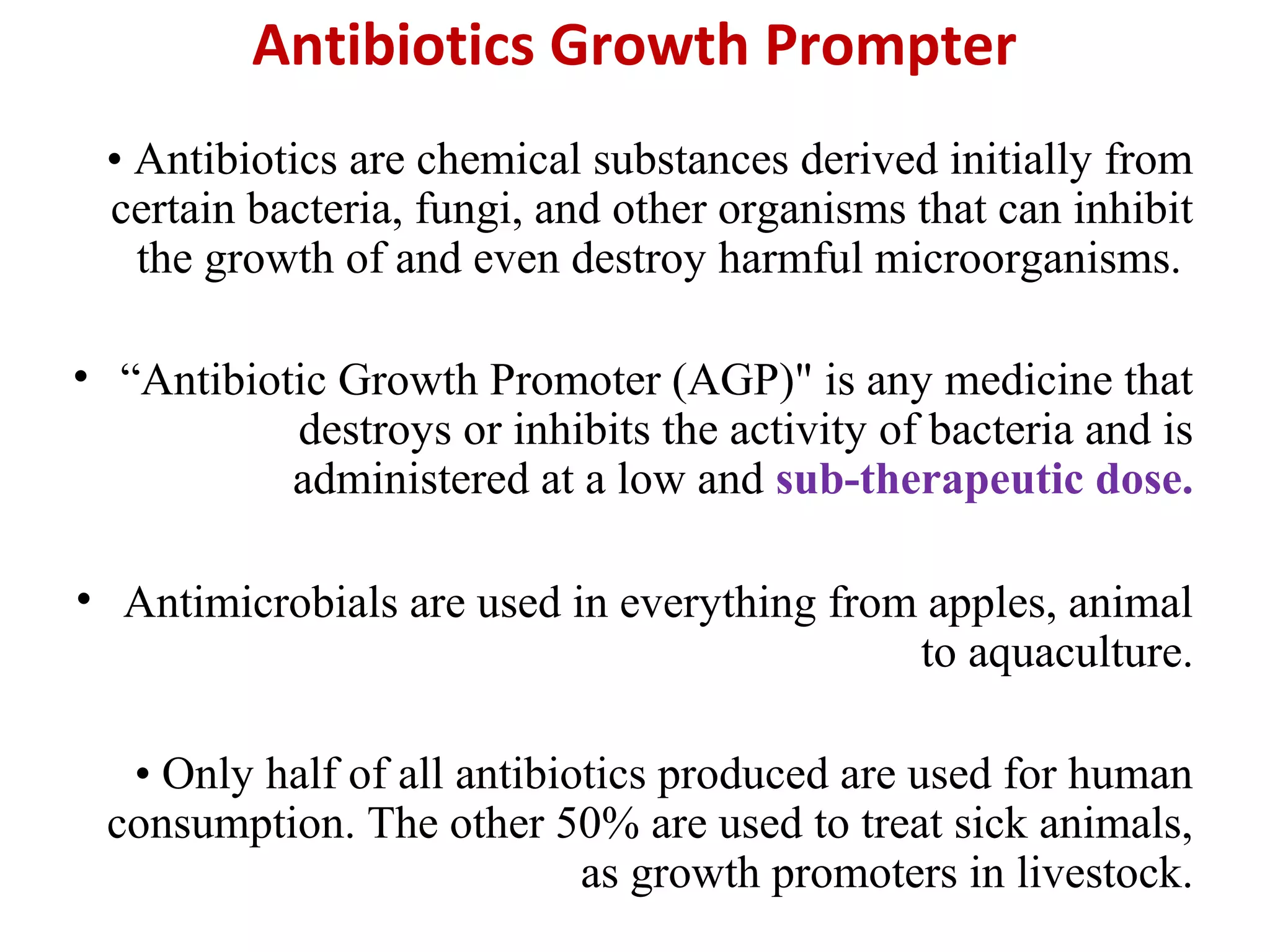 Antibiotic growth promoter in livestock and Poultry: Antimicrobial ...