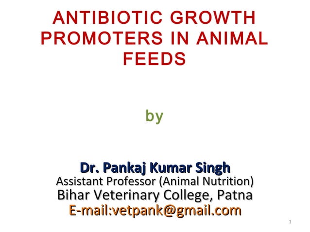 Antibiotic growth promoter in livestock and Poultry: Antimicrobial ...