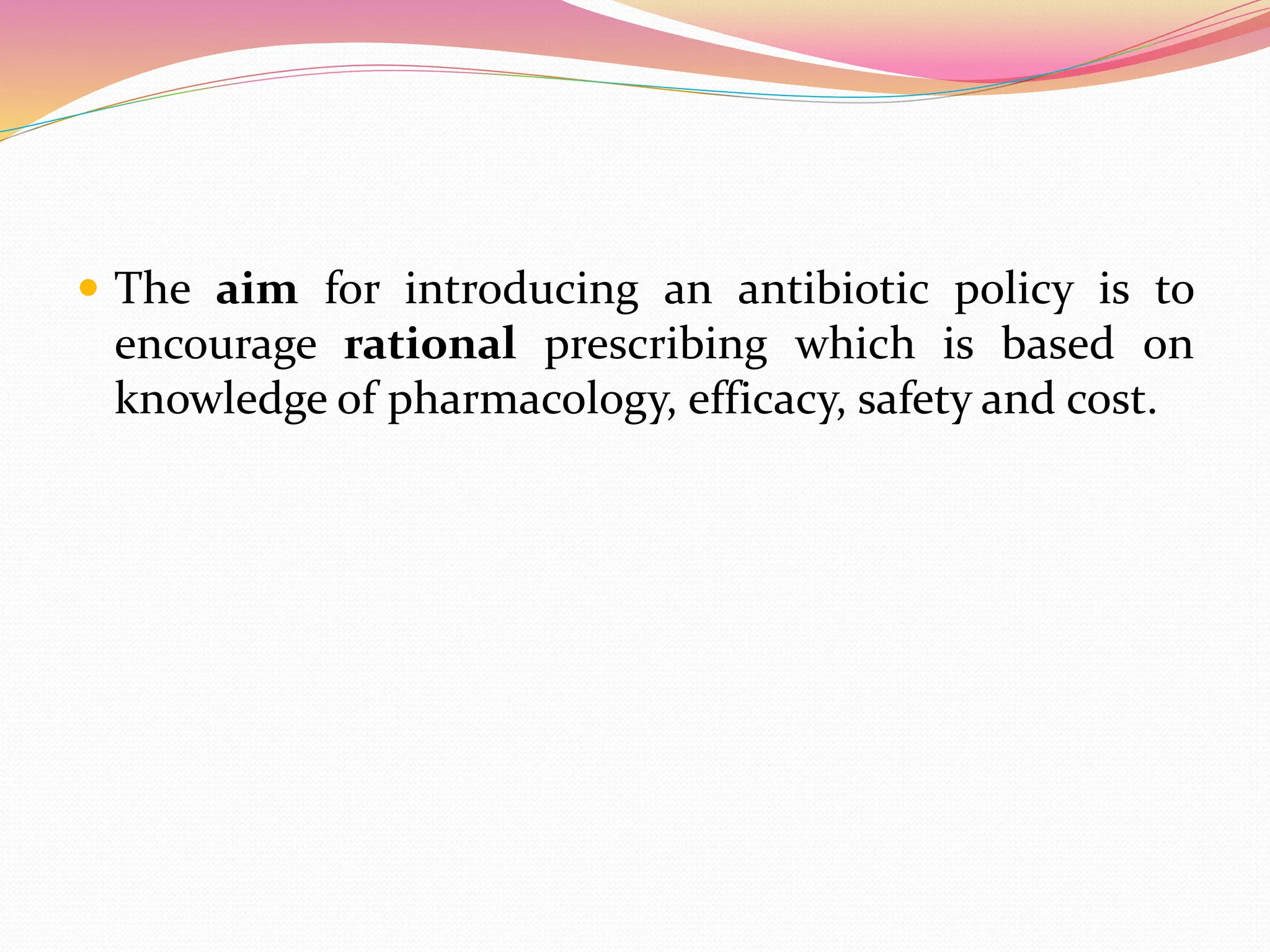 Antibiotic Policies and stewardship.pptx