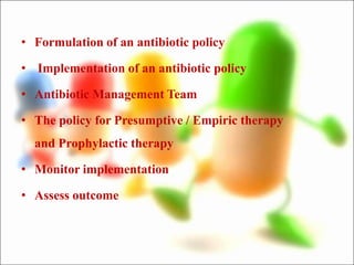 Antibiotic policy | PPT | Infectious Diseases | Diseases and Conditions