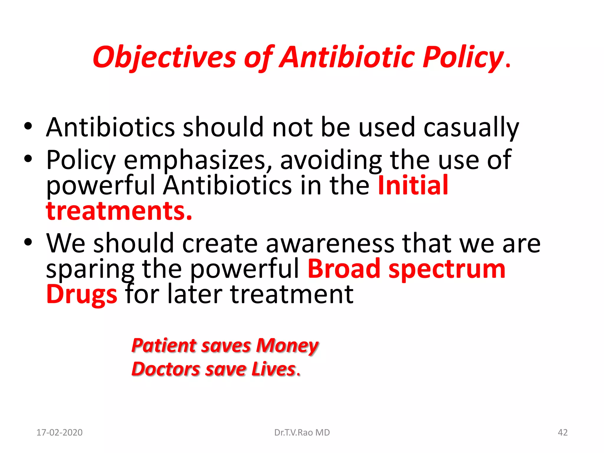 CHOOSING THE RIGHT ANTIBIOTIC ? Need for Antibiotic Policy | PDF