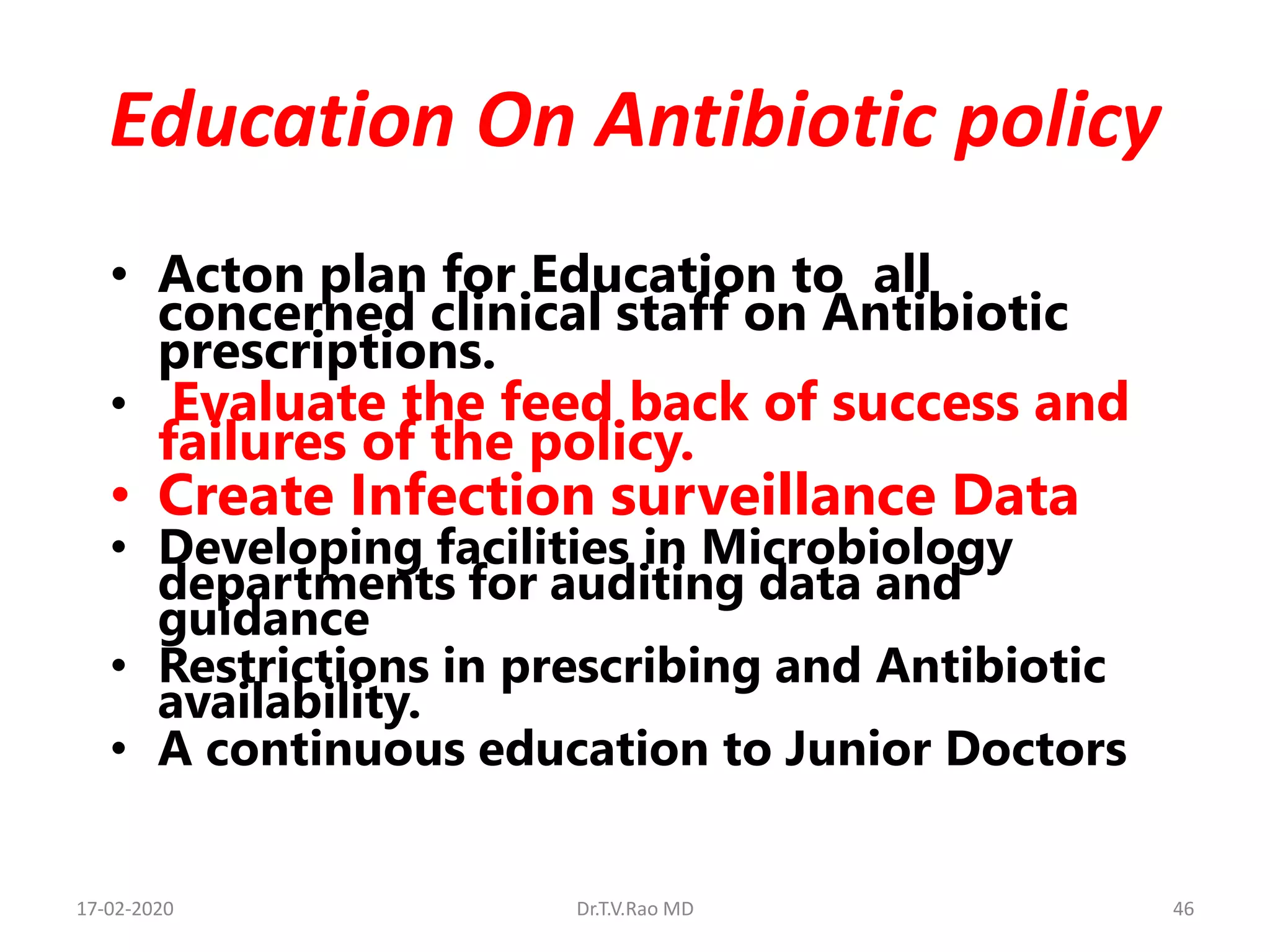 CHOOSING THE RIGHT ANTIBIOTIC ? Need for Antibiotic Policy | PDF