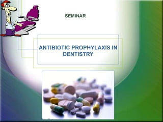 ANTIBIOTIC PROPHYLAXIS.ppt