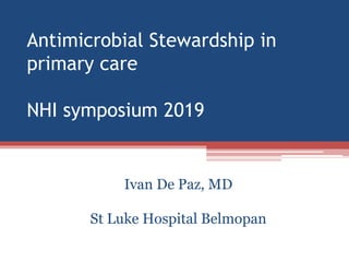 Antibiotic stewardship in primary care | PPTX