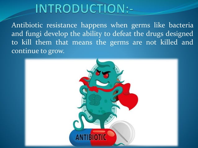 Antibiotic resistance slideshare (BY- RICHA KRISHNA)( M.PHARMACY ...