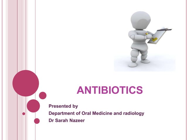 Antibiotics | PPTX | Infectious Diseases | Diseases and Conditions