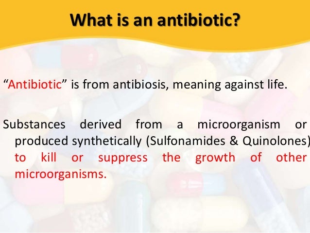 Antibiotics