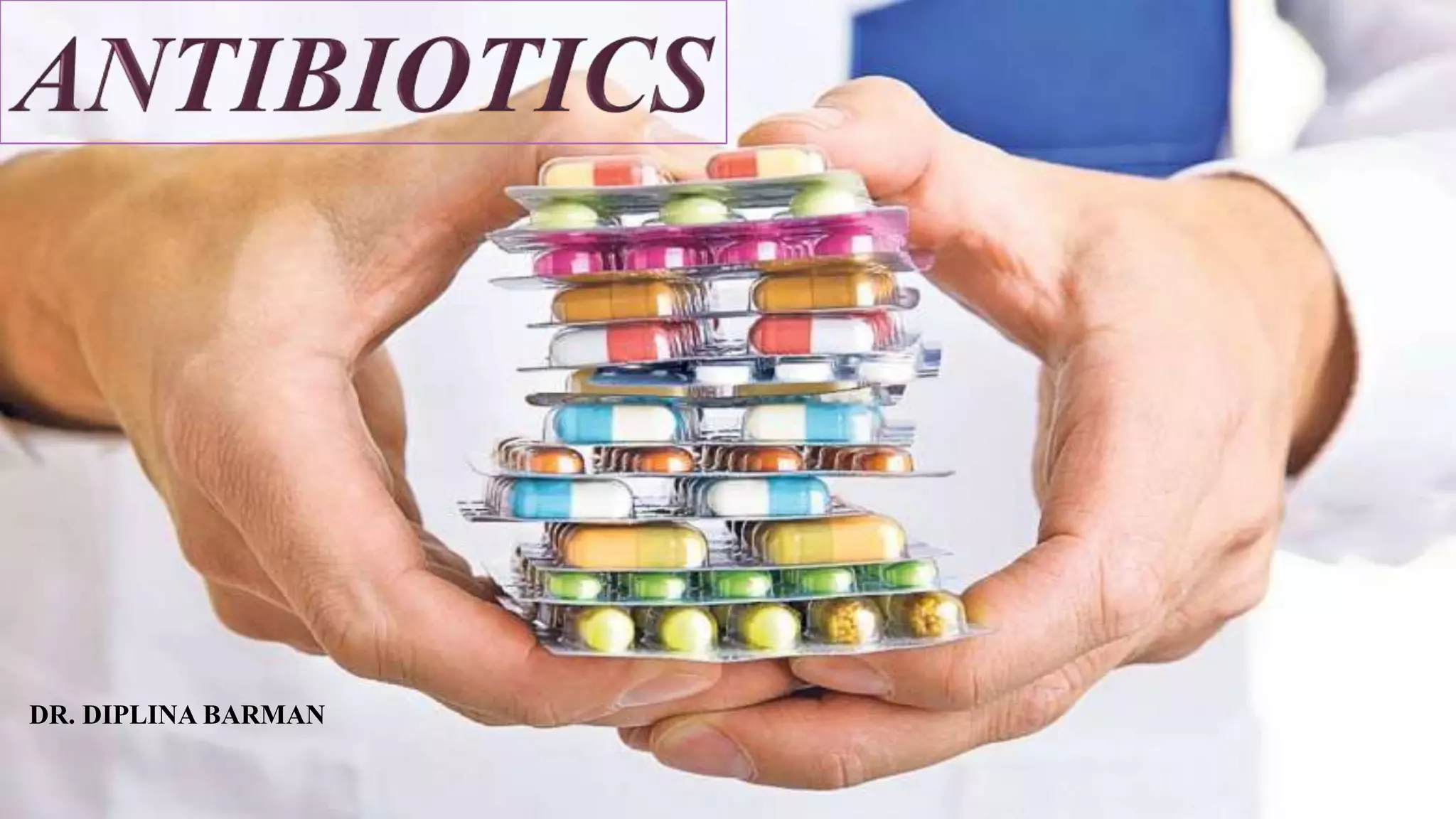 Antibiotics | PPTX