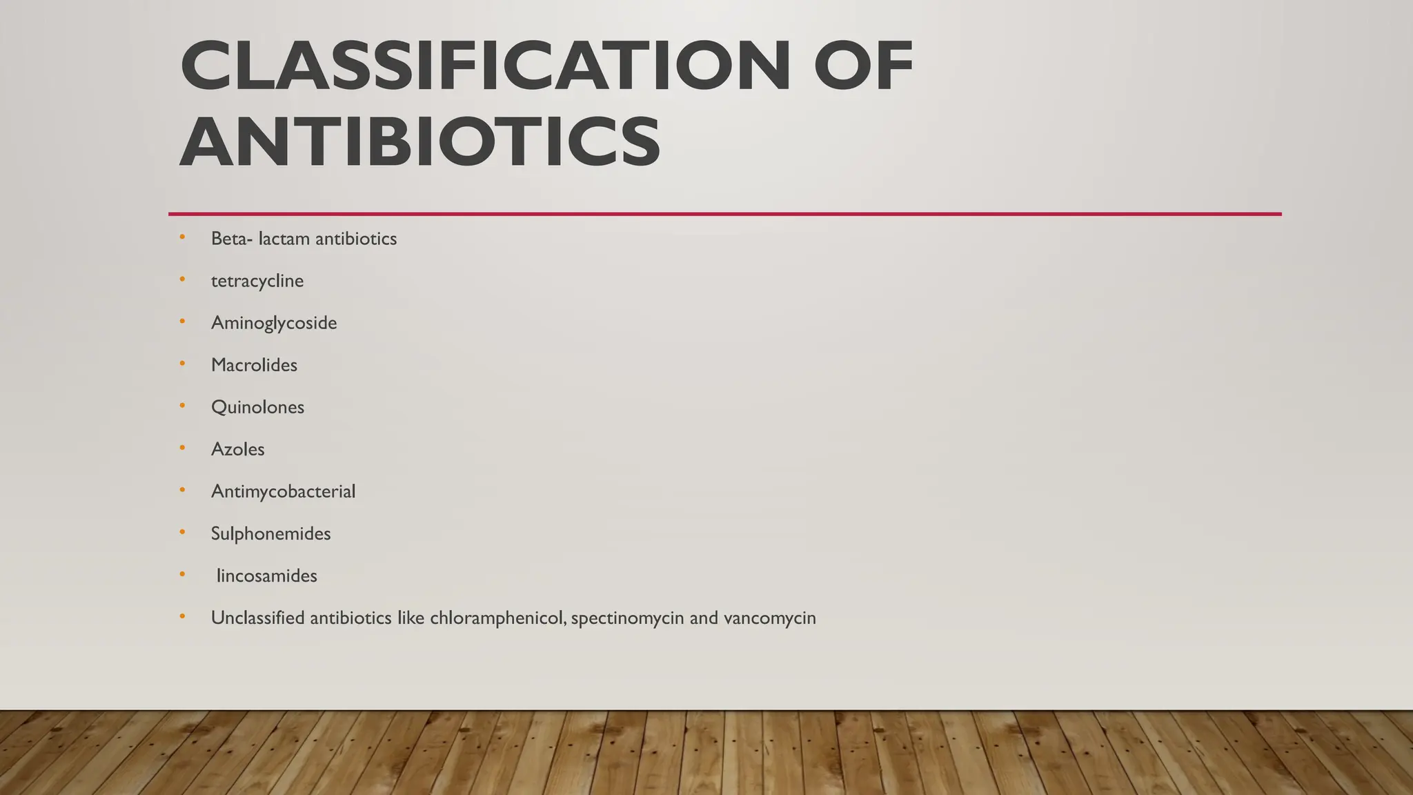 Antibiotics and their classes, mechanism of action and effects.pptx