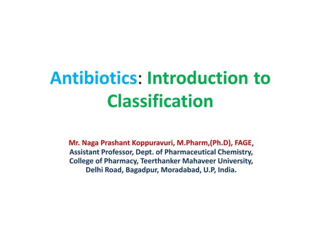 Antibiotics introduction to classification | PPT | Free Download