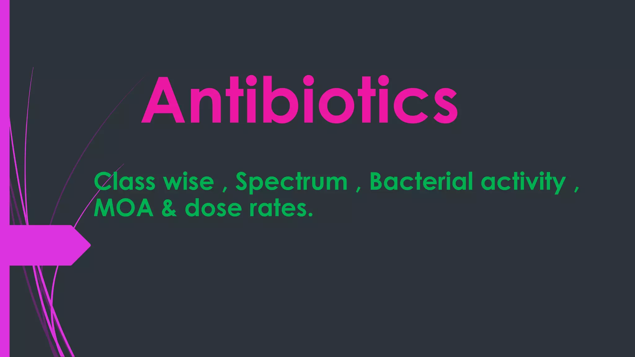 Antibiotics Pptx