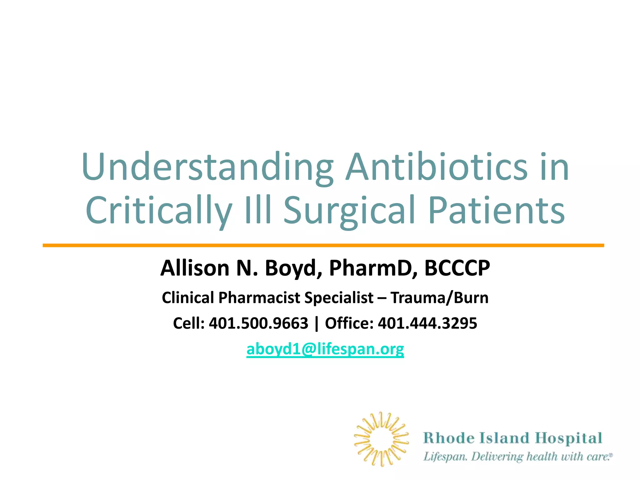 Understanding Antibiotics in Critically Ill Surgical Patients | PPTX