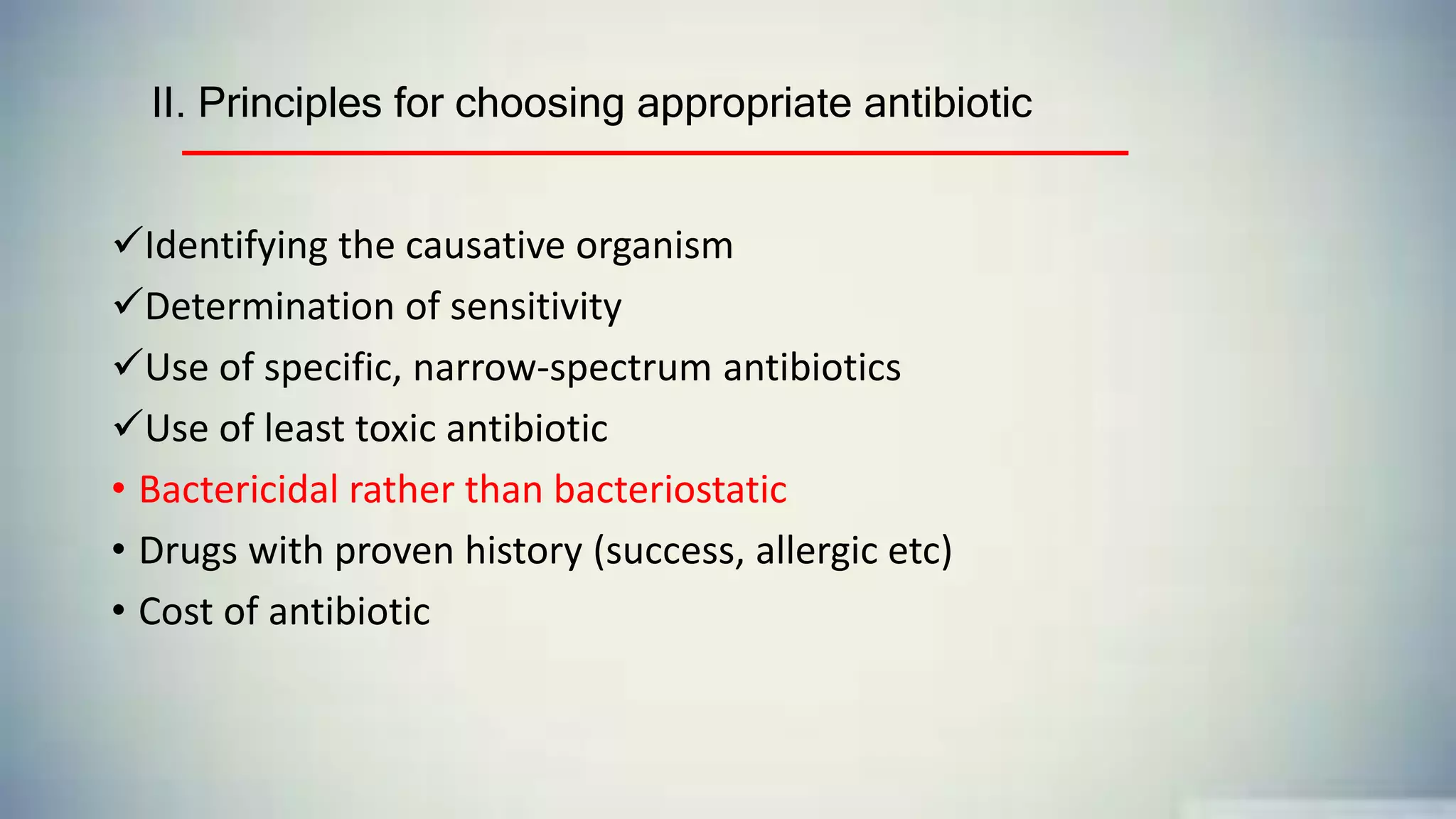 Antibiotics and its principles | PPTX