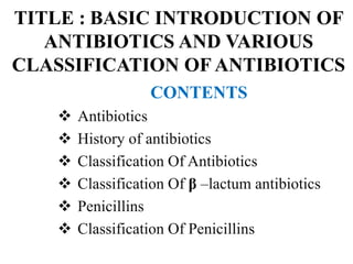 ANTIBIOTICS AND PENICILLIN,B LACTAM ANTIBIOTICS | PPTX