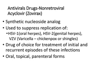 Antibiotics antiviral drugs used in HSV I & II , DRUGS USED IN HIV. | PPT