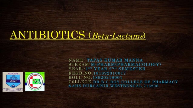 Antibiotics (beta lactams) | PPTX | Infectious Diseases | Diseases and ...