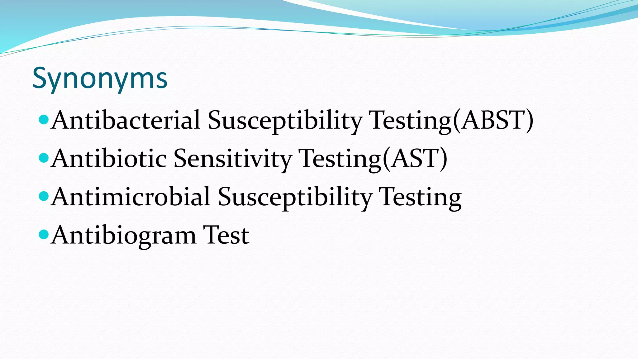 Antibiotic sensitivity testing | PPTX