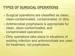 Antibiotics for surgical prophylaxis | PPTX