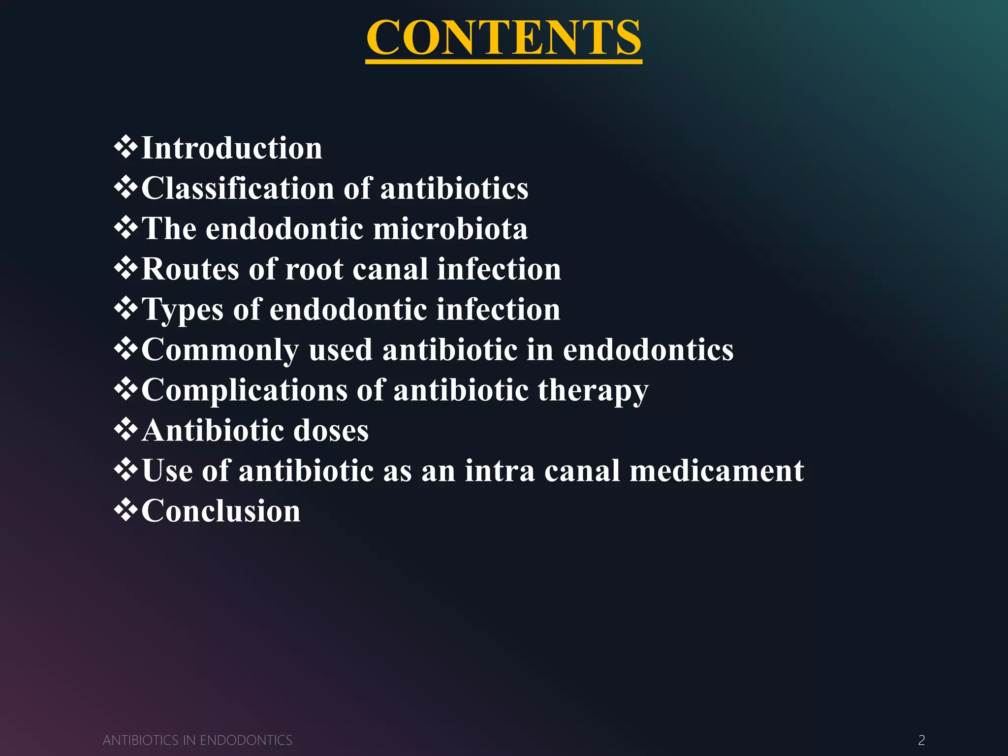 Antibiotics in endodontics | PPTX