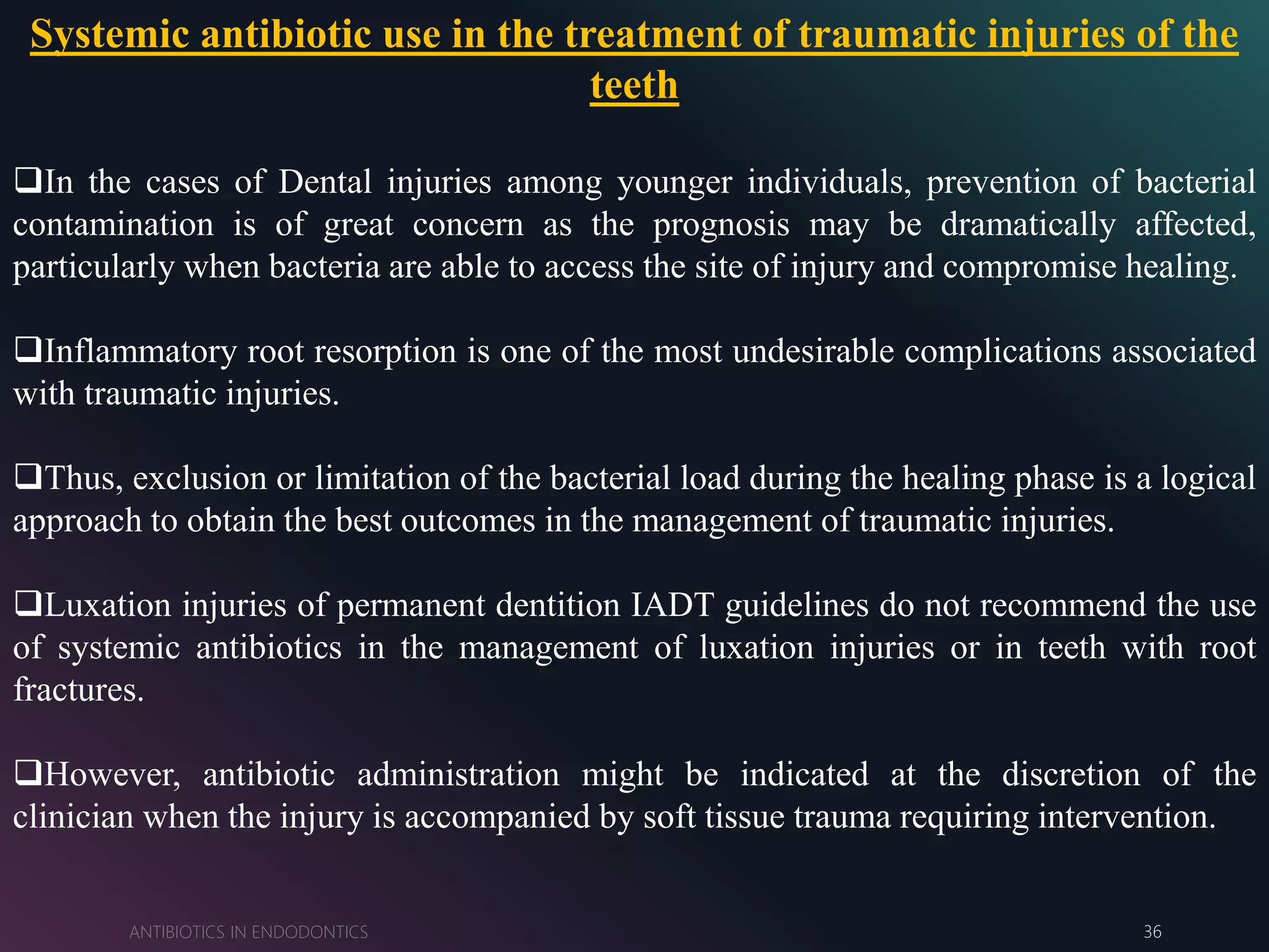 Antibiotics in endodontics | PPTX